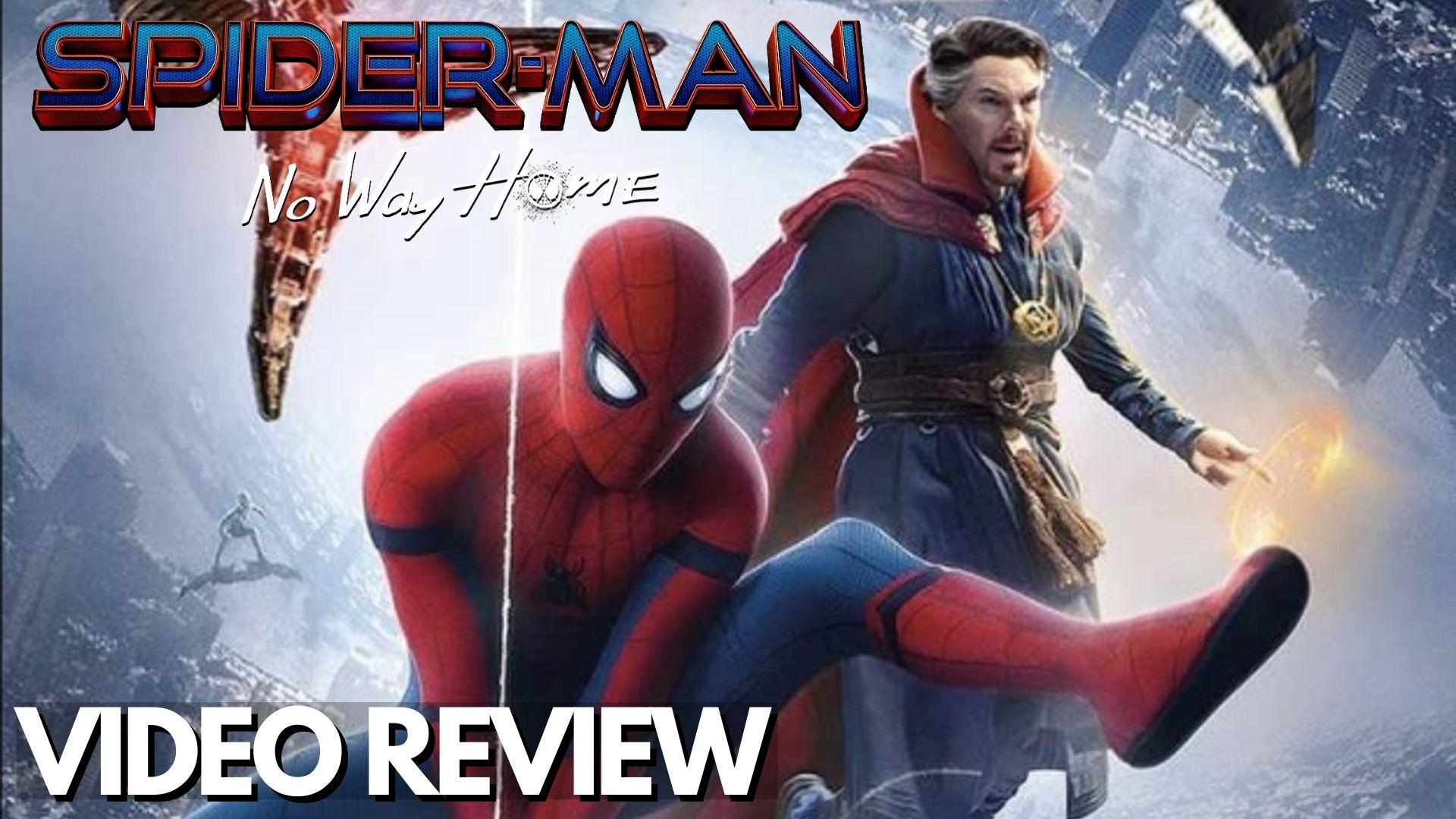 Spider-Man: No Way Home: Video Review - Victor Stiff Reviews